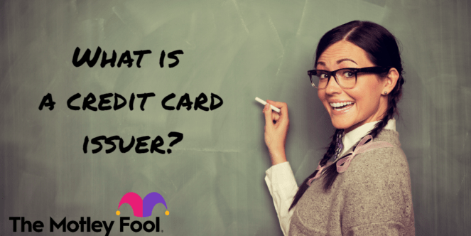 What Is a Credit Card Issuer? | The Motley Fool Canada