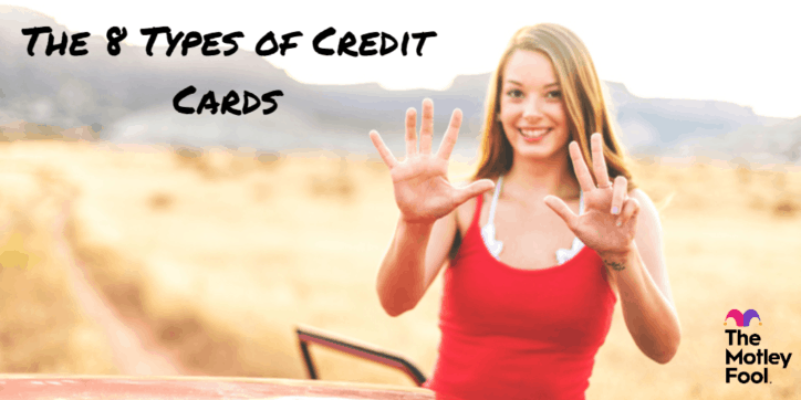 The Eight Types of Credit Cards | The Motley Fool Canada