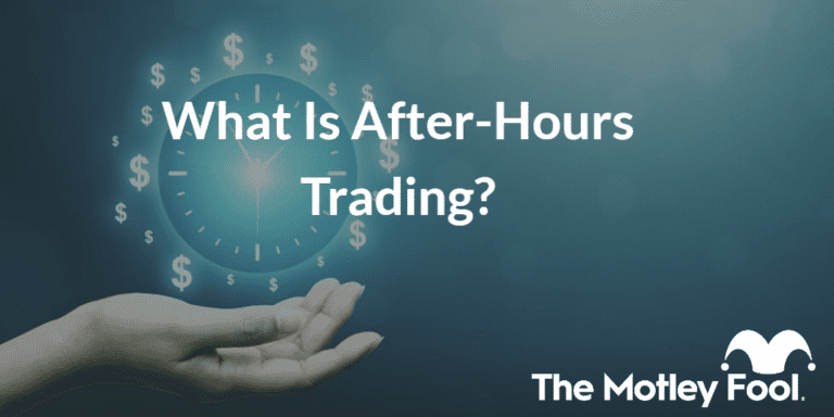 What Is After-Hours Trading? | The Motley Fool Canada