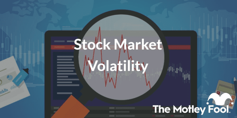 Stock Market Volatility: What It Is and How It May Affect Your ...