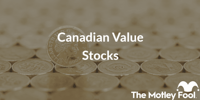 Top Canadian Value Stocks of 2023 | The Motley Fool Canada