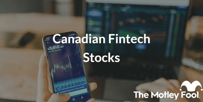 Top Canadian Fintech Stocks of 2025 | The Motley Fool Canada