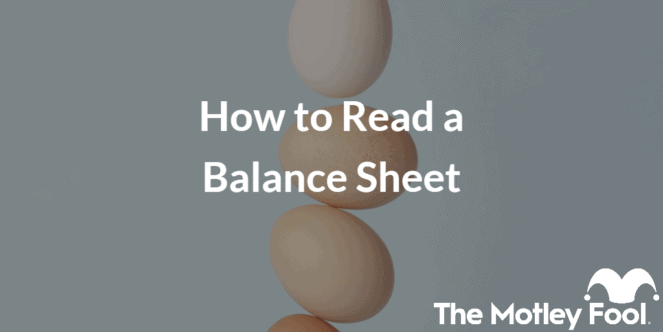 How to Read a Balance Sheet | The Motley Fool Canada